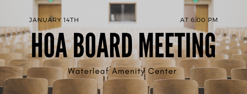 HOA Board Meeting – WATERLEAF HOA